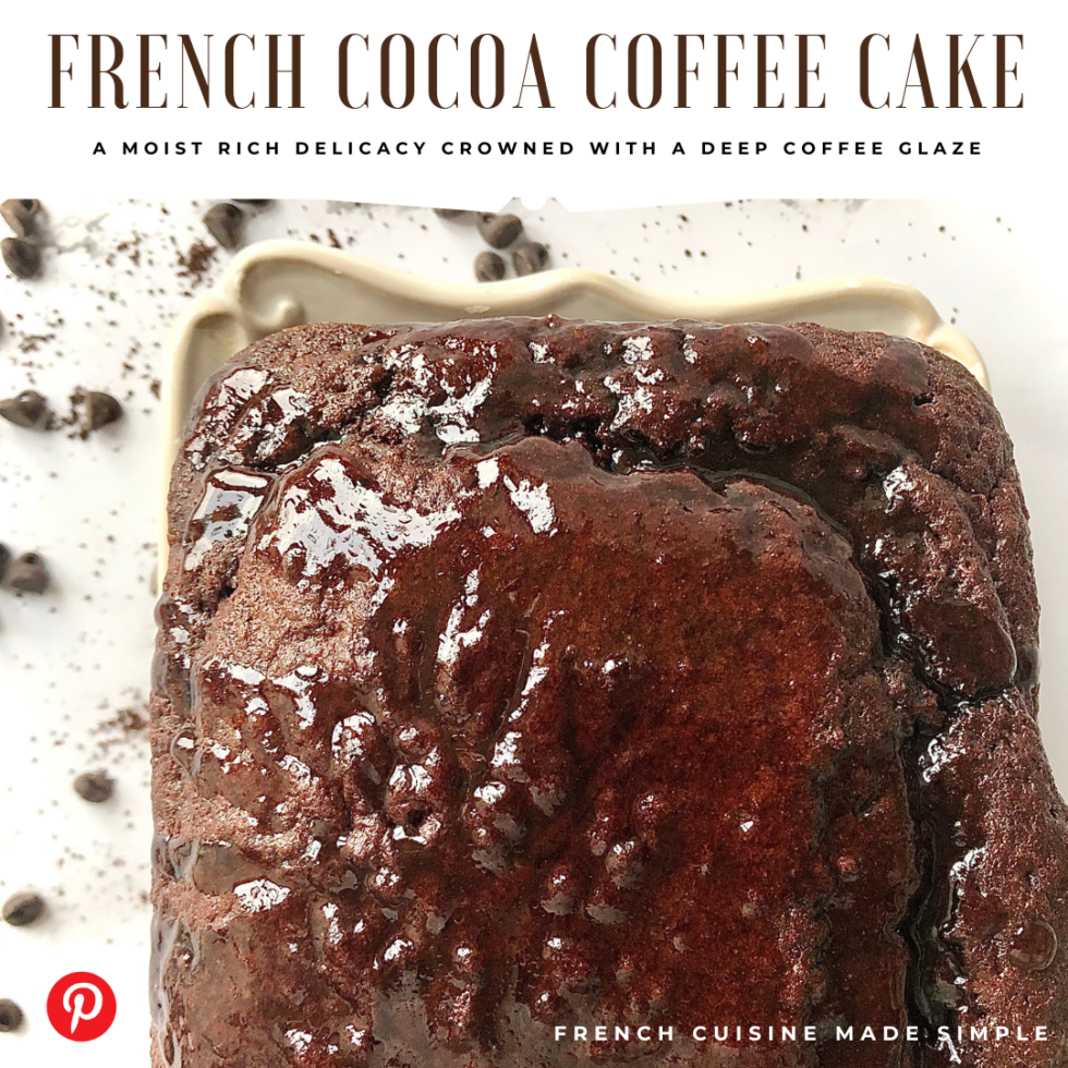 French Cocoa Coffee Cake - French Cuisine Made Simple